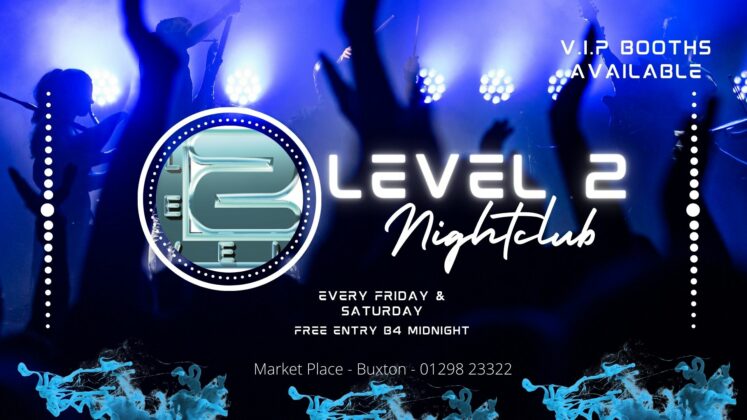 Level 2 Nightclub - Buxton's best late night venue